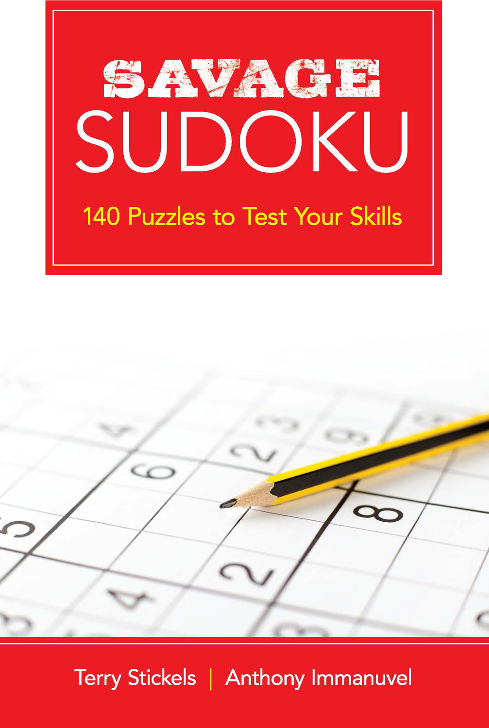 Savage sudoku | EurekaPuzzles